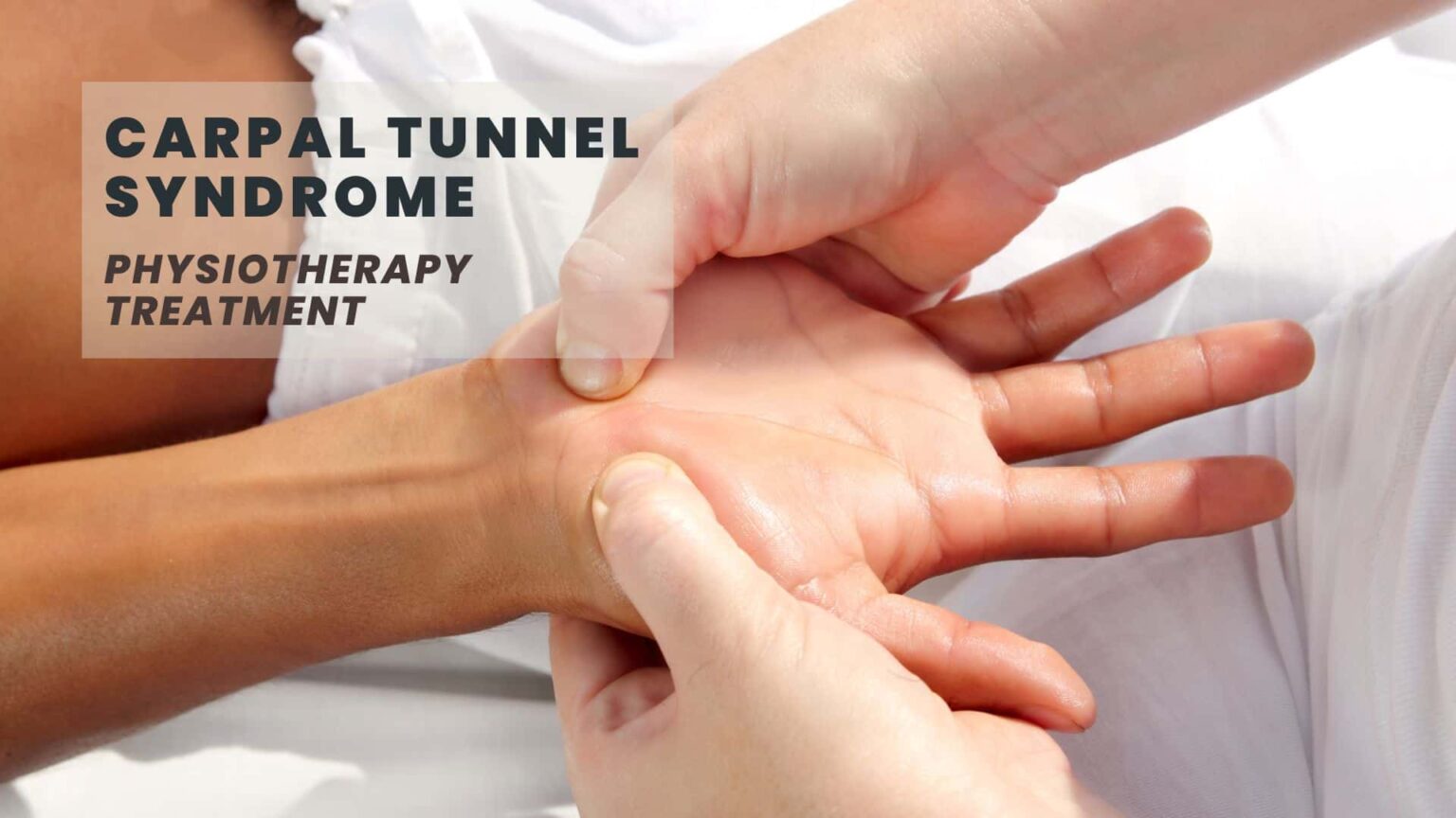 Carpal Tunnel Syndrome Treatment | Langley, BC