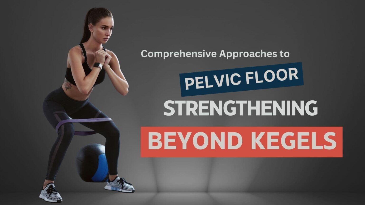 The Ultimate Guide To Kegel Exercises: Benefits, Techniques, And Common ...