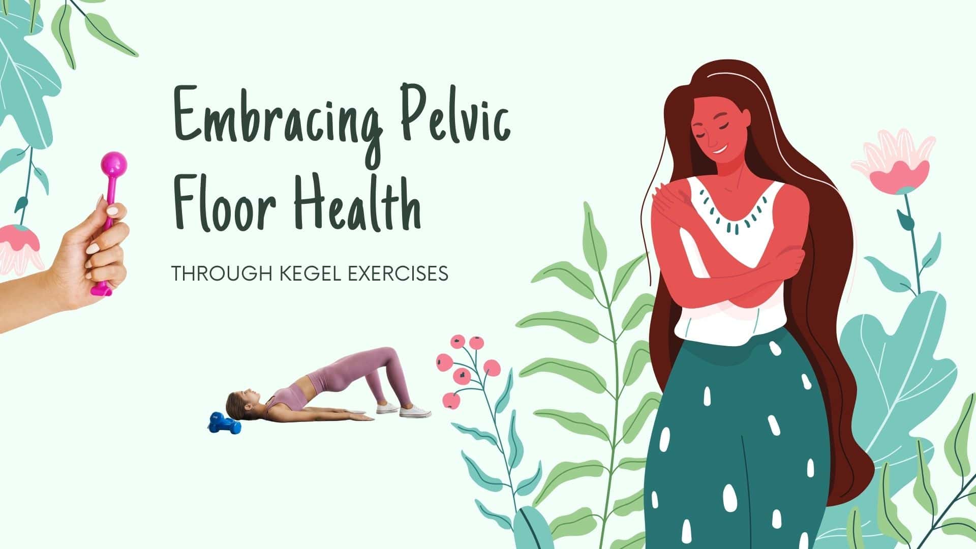 The Ultimate Guide To Kegel Exercises: Benefits, Techniques, And Common ...