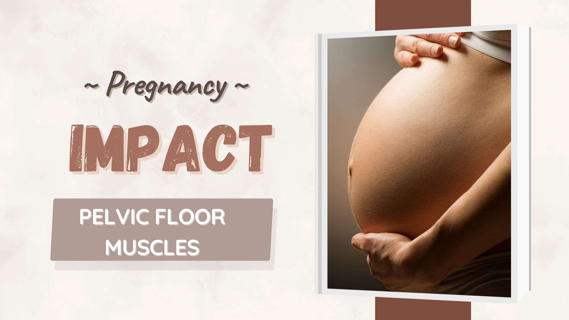 From Bump To Baby: Pelvic Floor Health For Pregnancy, Childbirth And ...