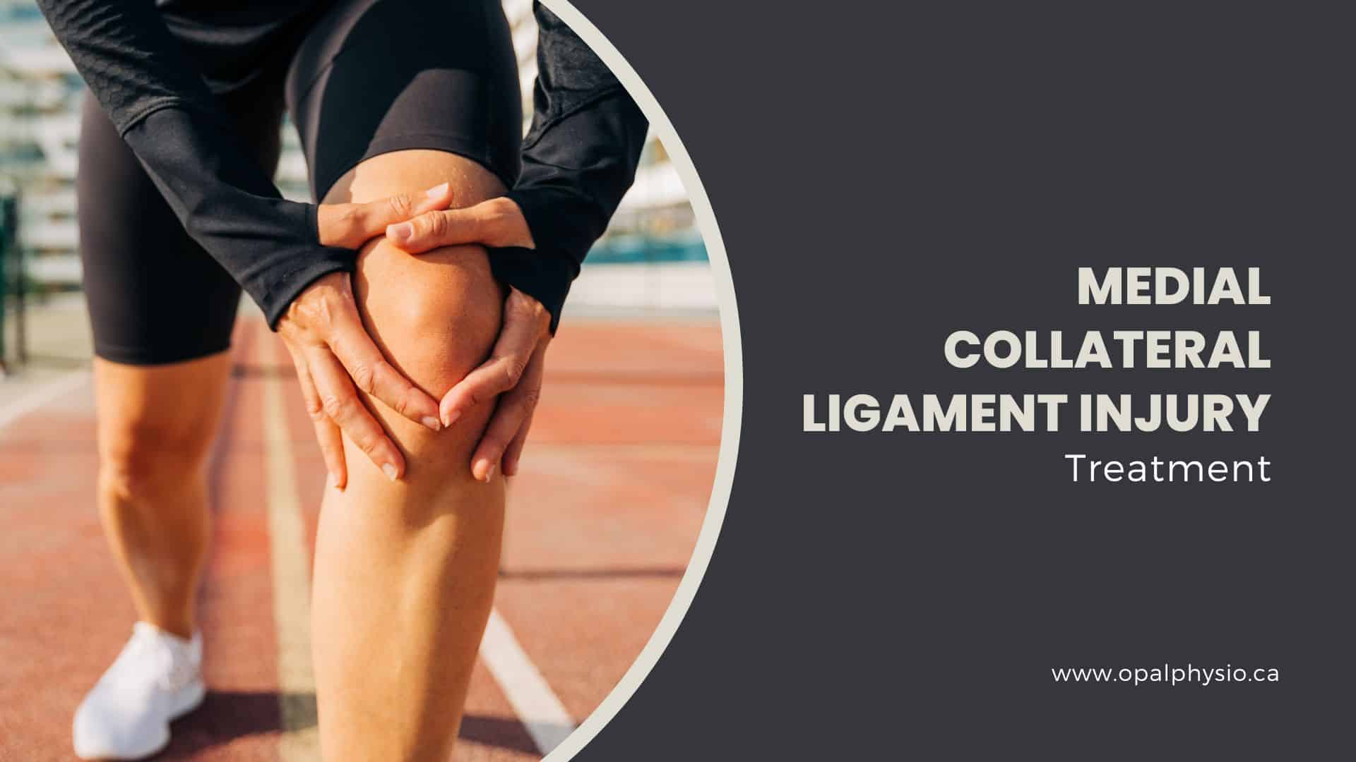 Medial Collateral Ligament Injury | MCL Injury Treatment | Langley, BC